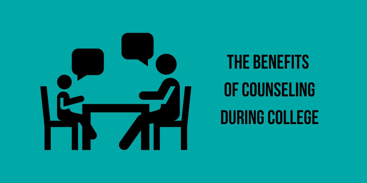 The Benefits of Counseling for College Students