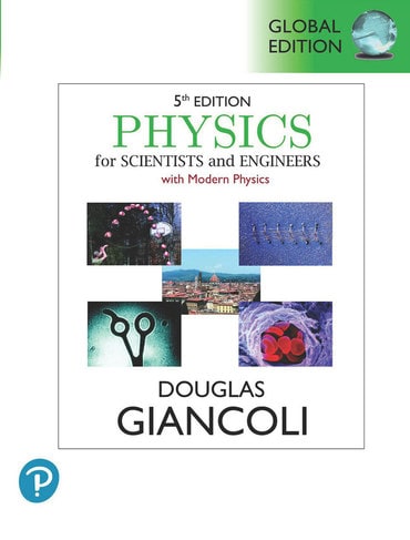 Giancoli, Physics for Scientists & Engineers with Modern Physics