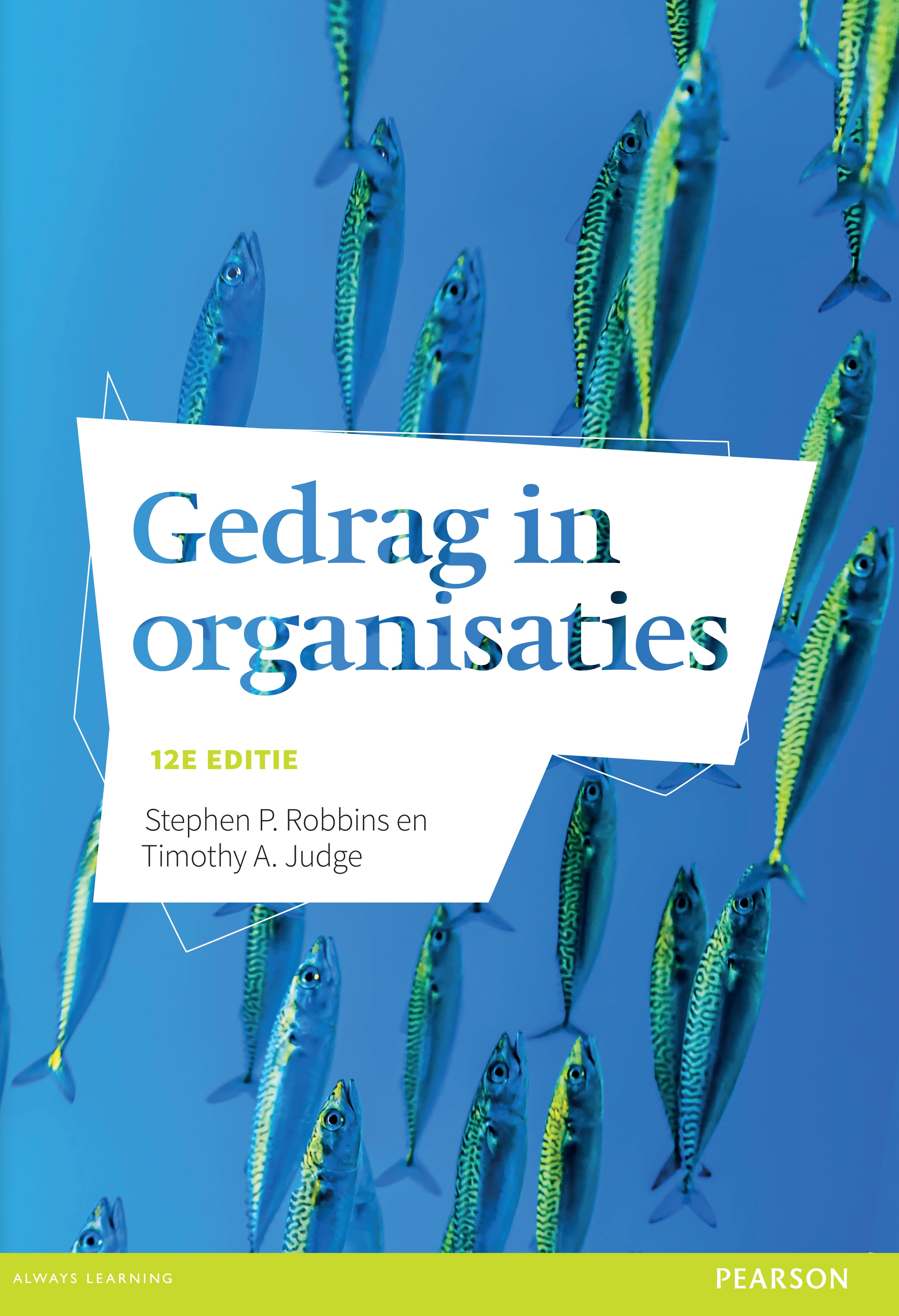 Psychologie van arbeid en organisatie, 6e editie met MyLab